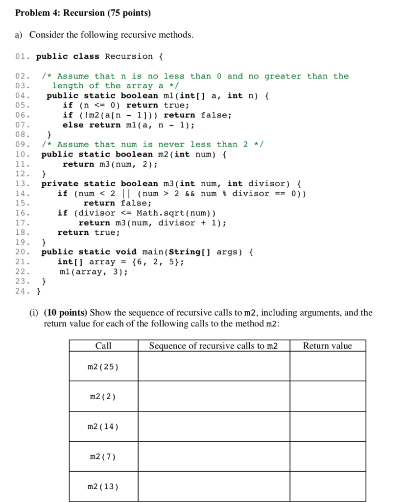 Solved Problem 4: Recursion (75 points) a) Consider the | Chegg.com