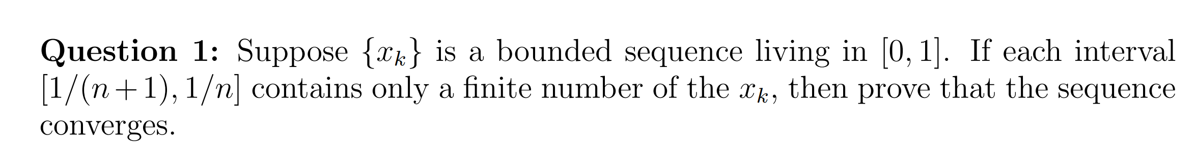 Solved Question 1: Suppose {xk} is a bounded sequence living | Chegg.com
