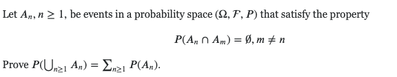 Solved prove that probability measure is countably additive | Chegg.com