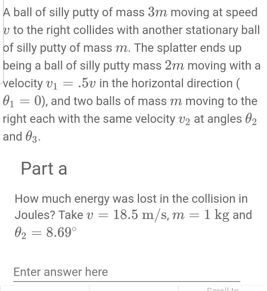 Solved ball of silly putty of mass 3m moving at speed v to | Chegg.com