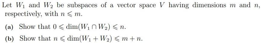 Solved Let W1 and W2 be subspaces of a vector space V having | Chegg.com