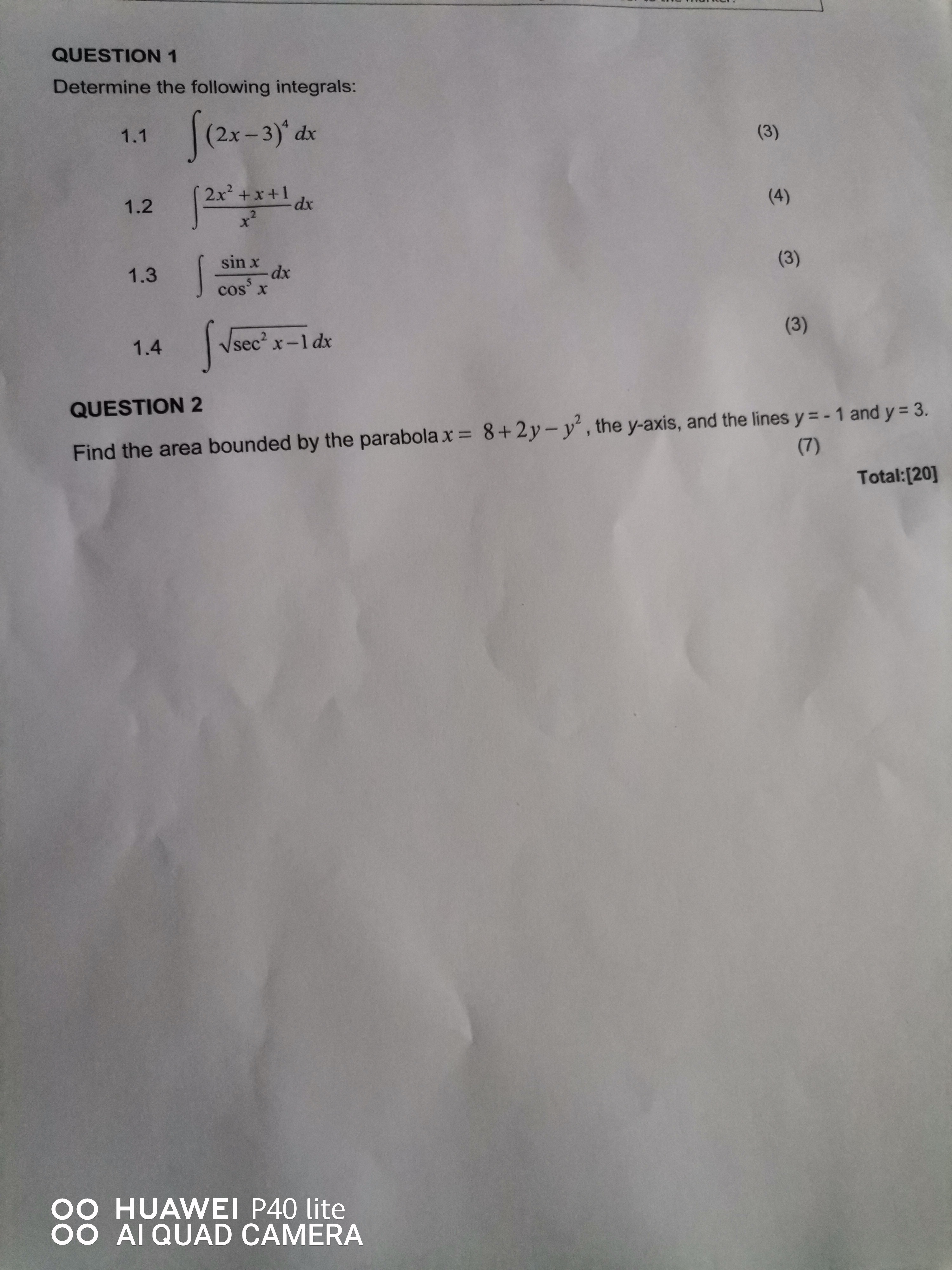 Solved QUESTION 1 Determine the following integrals: | Chegg.com