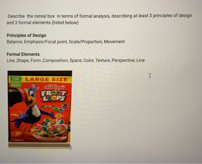 Solved Describe the cereal box in terms of formal analysis, | Chegg.com