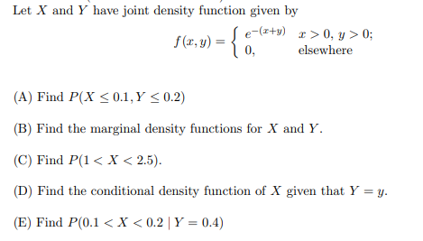 Solved Let X and Y have joint density function given by | Chegg.com