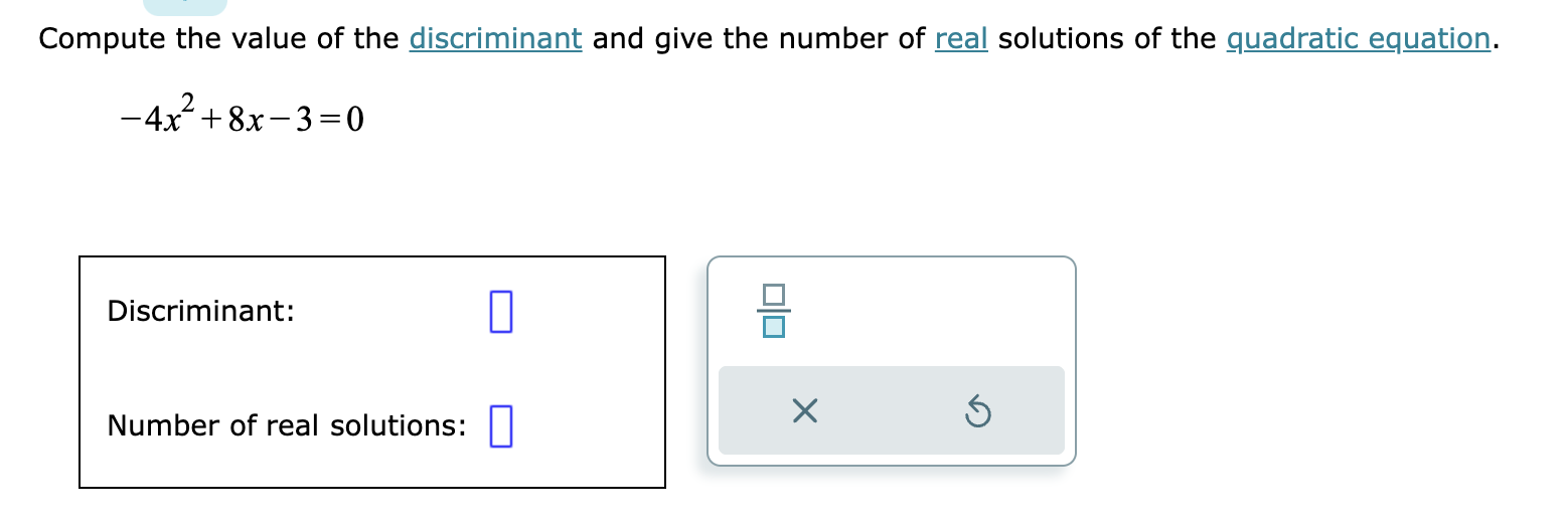 Solved Compute the value of the discriminant and give the | Chegg.com