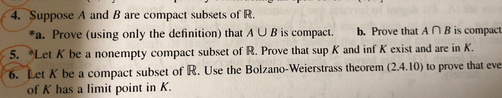Solved 4. Suppose A and B are compact subsets of R. *a. | Chegg.com