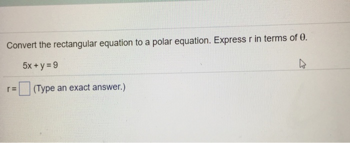 Solved Convert the rectangular equation to a polar equation. | Chegg.com