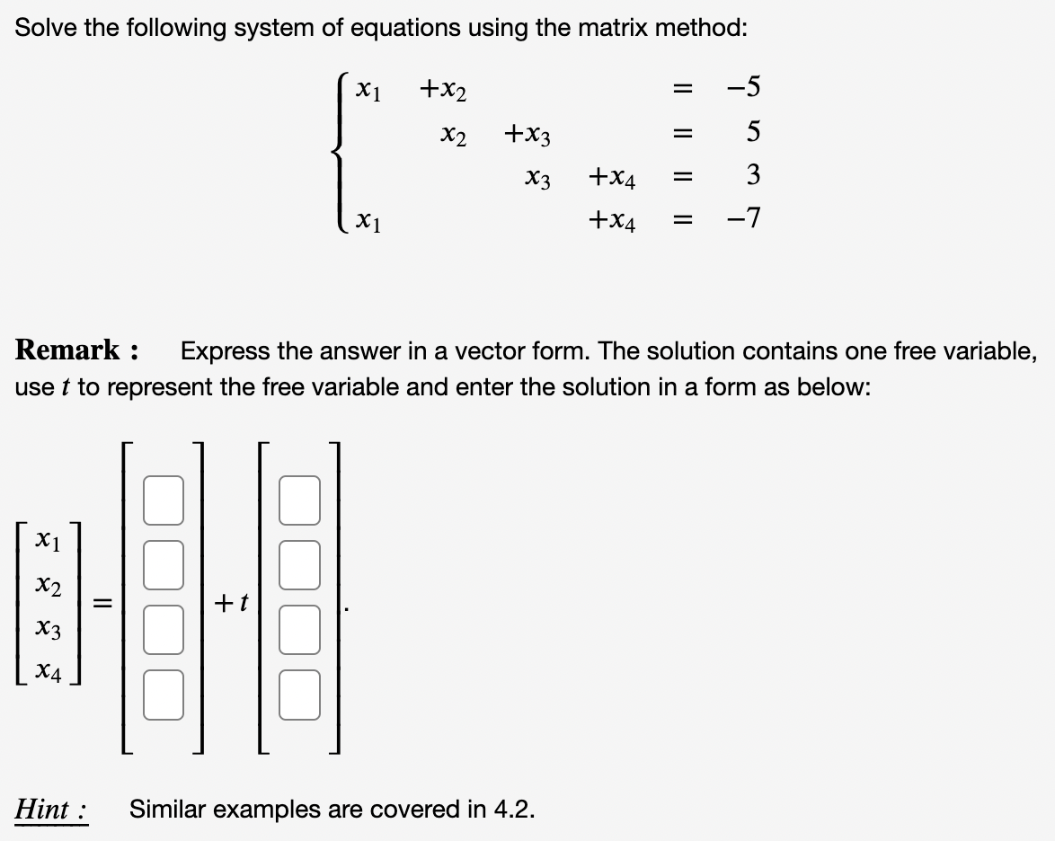 Solved Solve the following system of equations using the | Chegg.com