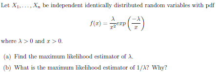 Solved Let X1,..., X, be independent identically distributed | Chegg.com