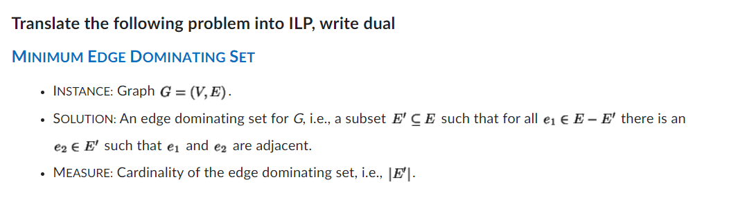 Solved Translate the following problem into ILP, write dual | Chegg.com
