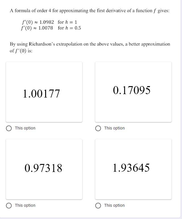 Solved A formula of order 4 for approximating the first | Chegg.com