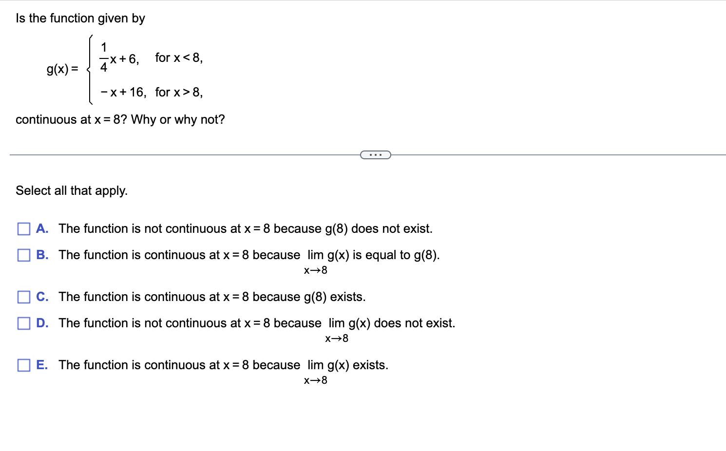 Solved Is the function given by g(x)={41x+6,−x+16, for x
