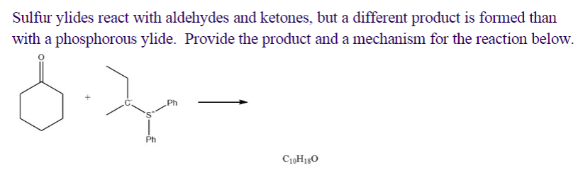 Solved Sulfur ylides react with aldehydes and ketones, but a | Chegg.com