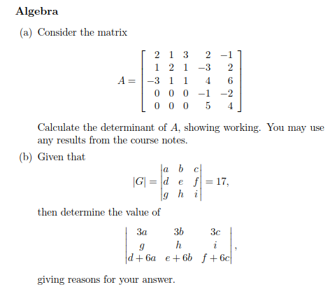 Solved Algebra (a) Consider the matrix 2 1 3 2 2-1 1 2 1 2 A | Chegg.com