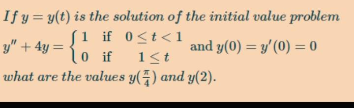 Solved If y=y(t) is the solution of the initial value | Chegg.com