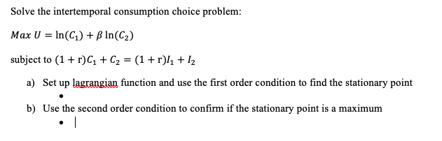 Solved Solve the intertemporal consumption choice | Chegg.com