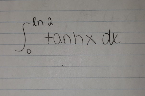 Solved evaluate definite integral (hyperbolic) for some | Chegg.com
