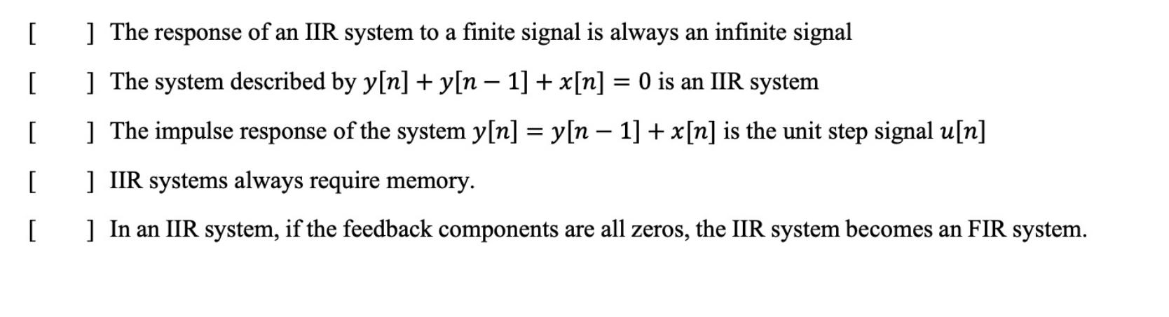 Solved [ [ ] The response of an IIR system to a finite | Chegg.com