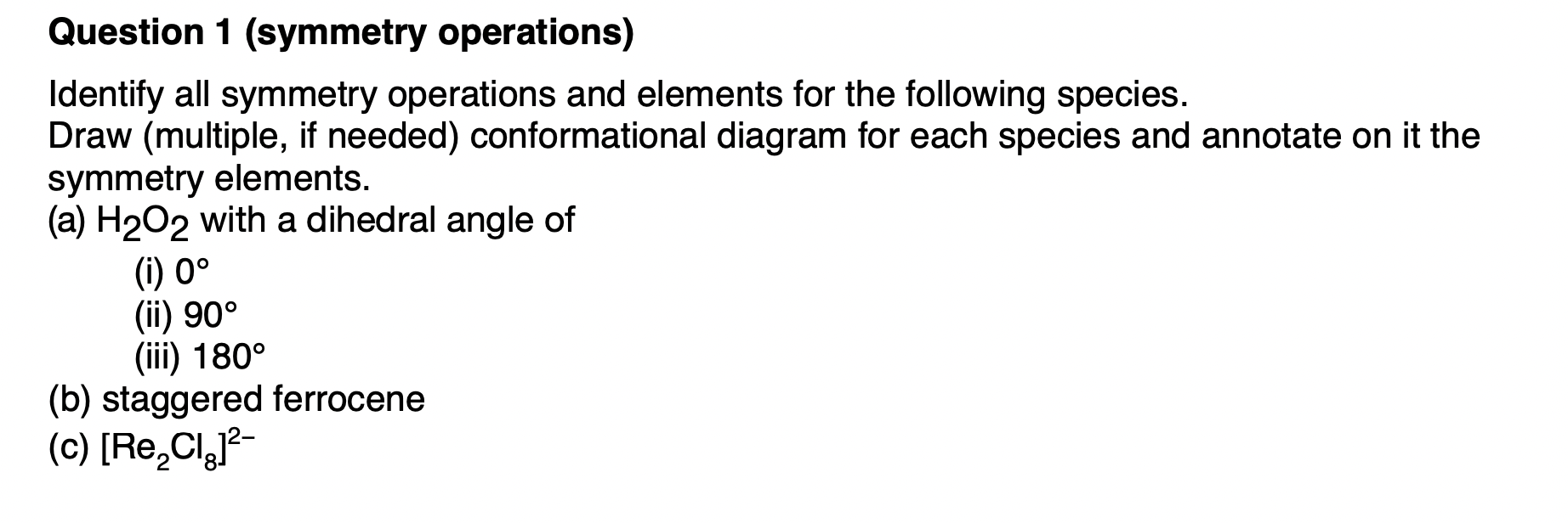 Solved Question 1 (symmetry operations) Identify all | Chegg.com