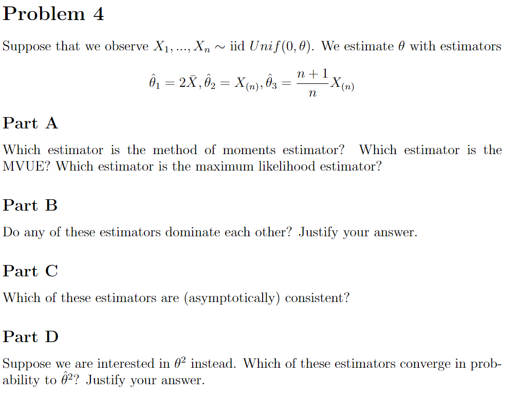 Solved Problem 4 Suppose that we observe X1, ..., Xn ~ iid | Chegg.com