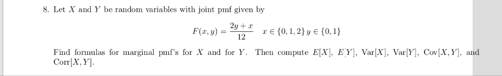 Solved 8. Let X and Y be random variables with joint pmf | Chegg.com