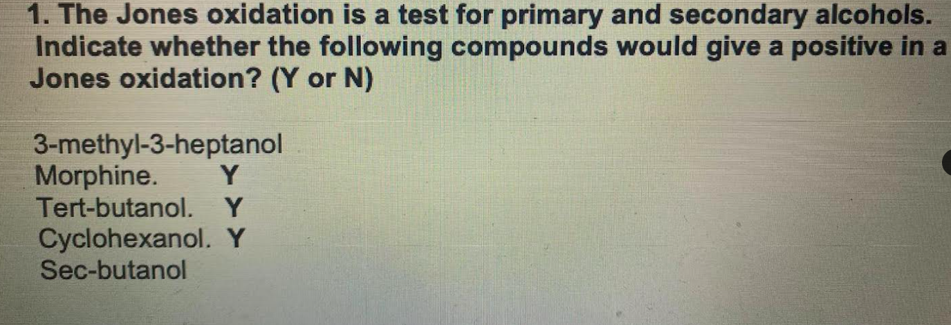 Solved 1. The Jones oxidation is a test for primary and | Chegg.com