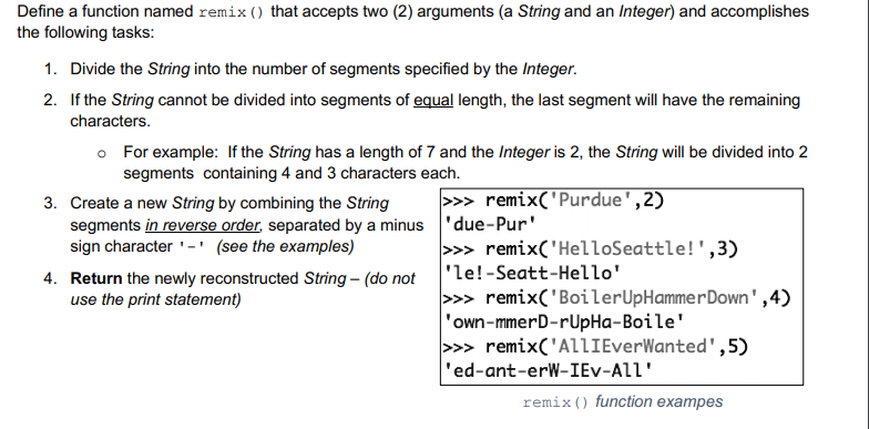 Solved Define a function named remix () that accepts two (2) | Chegg.com
