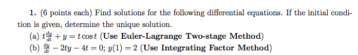 Solved 1. (6 points each) Find solutions for the following | Chegg.com