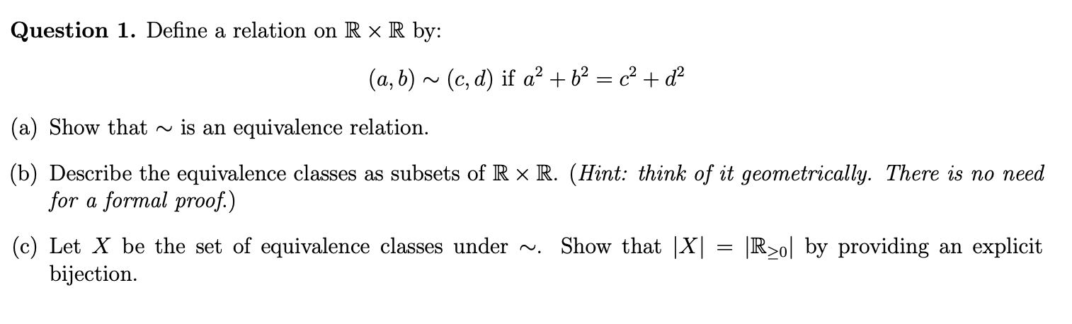 Solved Question 1. ﻿Define a relation on R×R | Chegg.com
