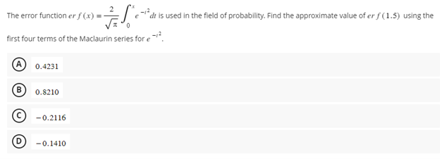 Solved The error function erf(x)=π2∫0xe−t2dt is used in the | Chegg.com