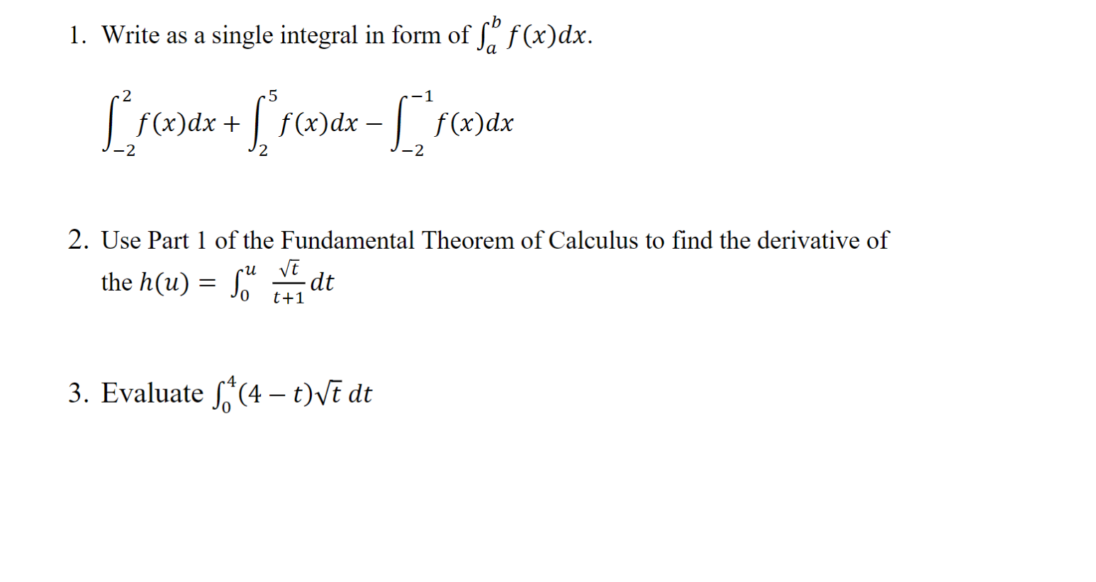 Solved 1. Write as a single integral in form of Sof(x)dx. | Chegg.com