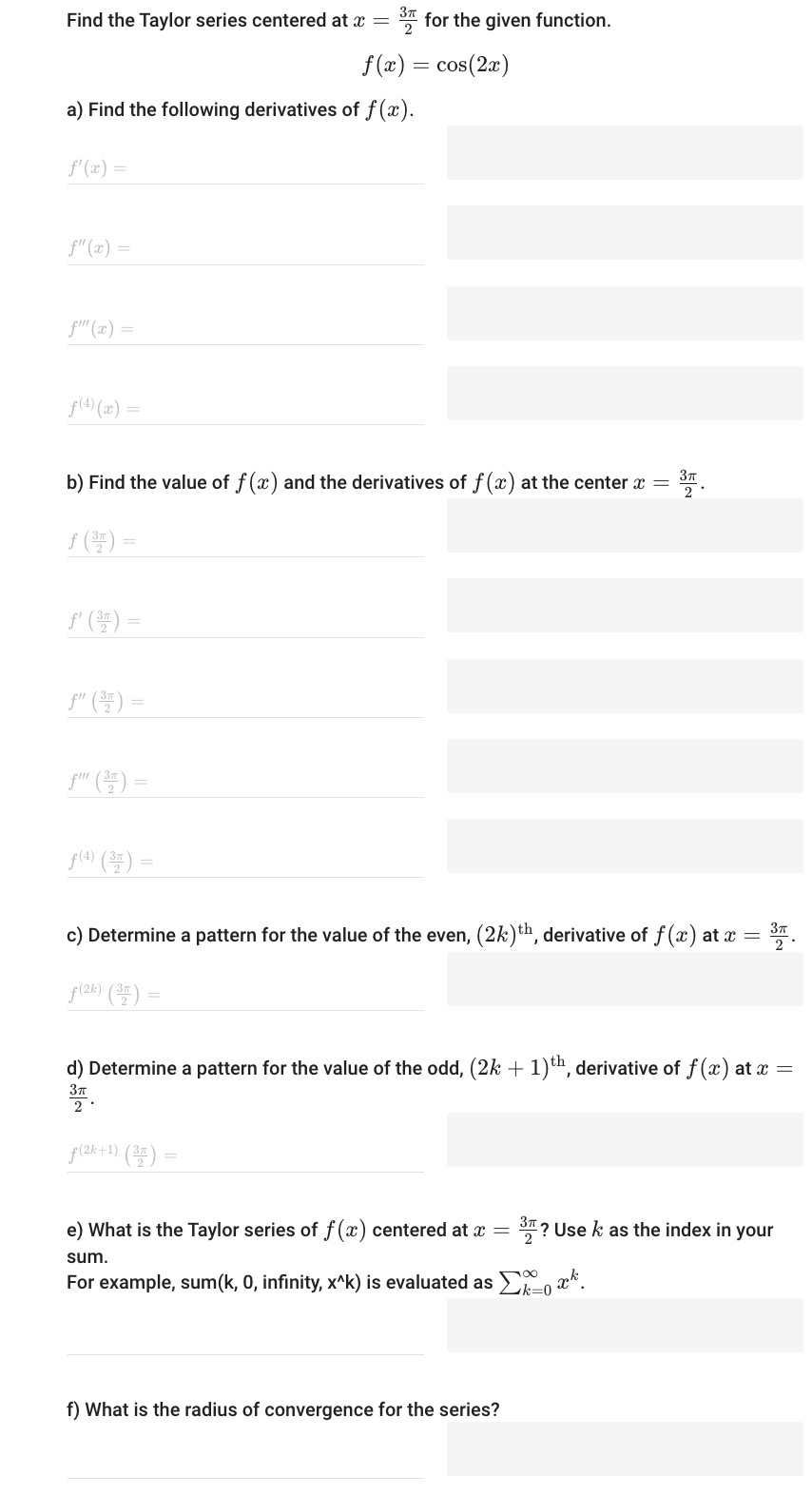 Solved Find the Taylor series centered at x=3π2 ﻿for the | Chegg.com