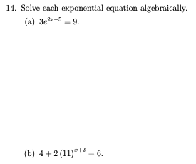 Solved 14. Solve each exponential equation algebraically. | Chegg.com