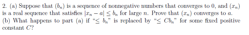 Solved 2. (a) Suppose that (bn) is a sequence of nonnegative | Chegg.com