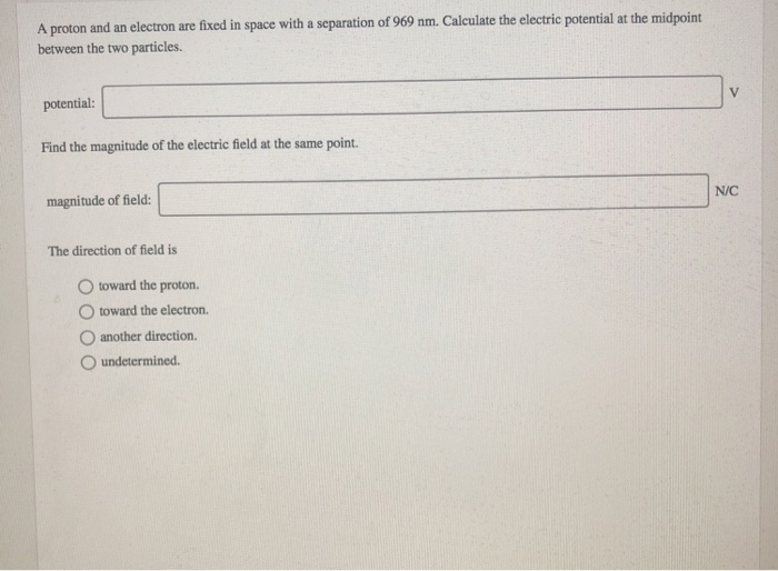 Solved A Proton And An Electron Are Fixed In Space With A
