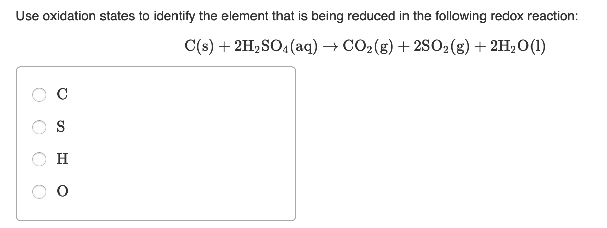 Solved Use oxidation states to identify the element that is | Chegg.com