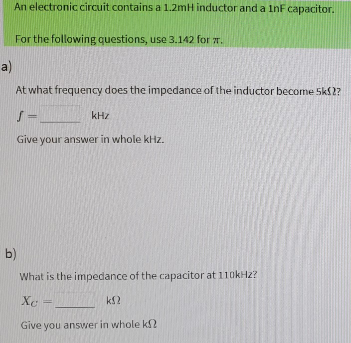 Solved An electronic circuit contains a 1.2mH inductor and a | Chegg.com