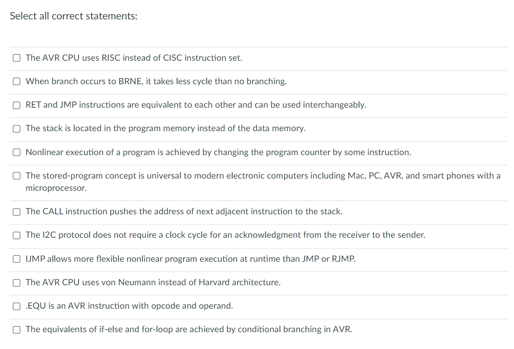 Solved Select all correct statements: The AVR CPU uses RISC | Chegg.com