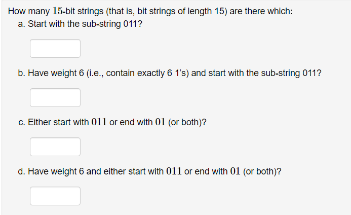 Solved How many 15-bit strings (that is, bit strings of | Chegg.com