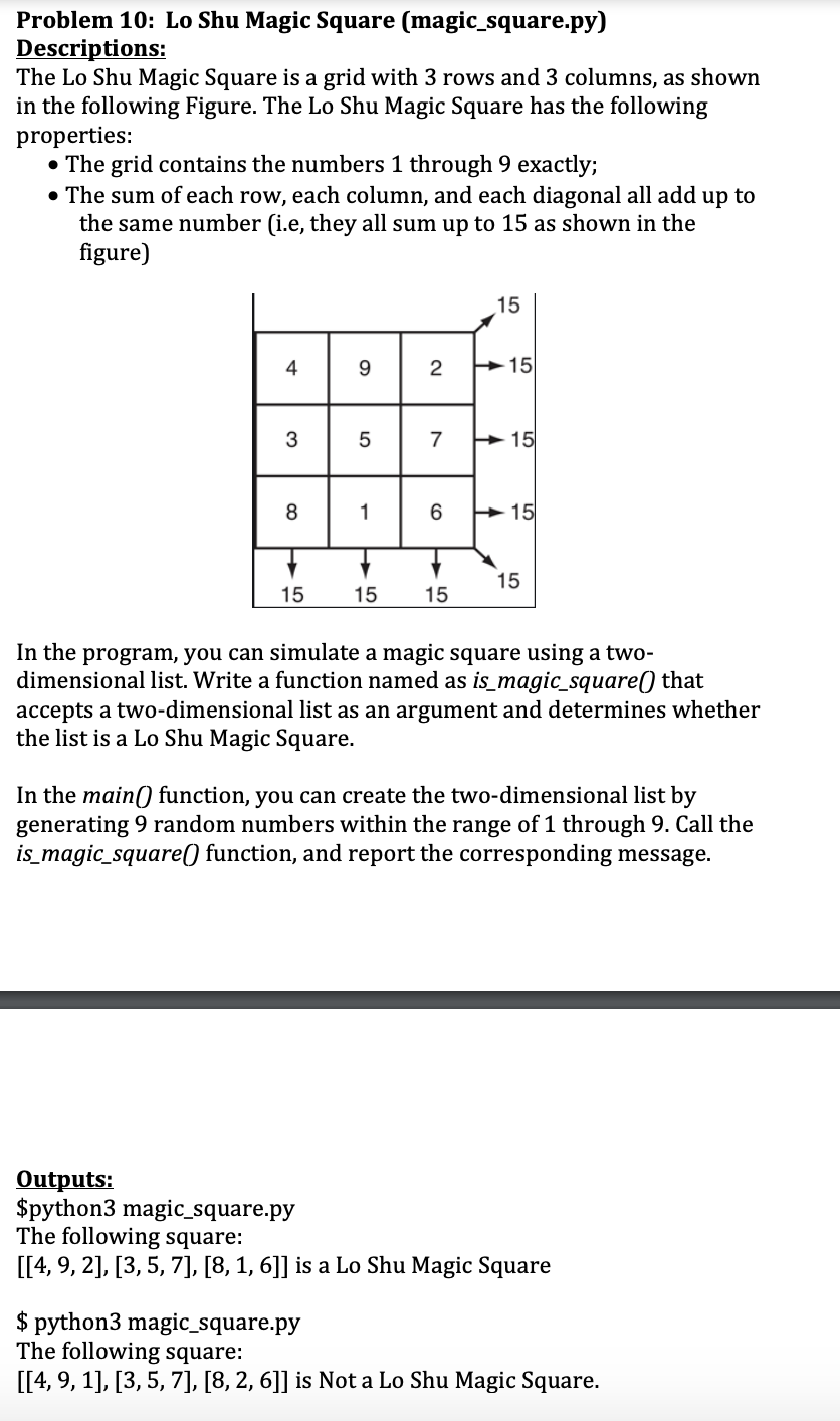 Solved Problem 10: Lo Shu Magic Square (magic_square.py) | Chegg.com