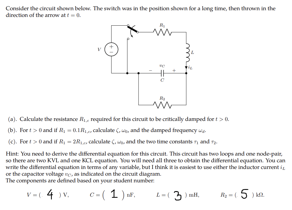 [Solved]: Consider the circuit shown below. The switch was