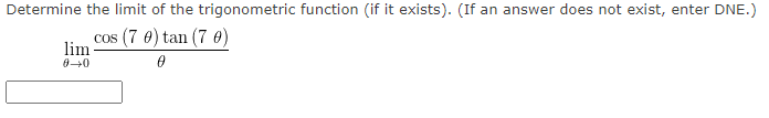Solved Determine the limit of the trigonometric function (if | Chegg.com