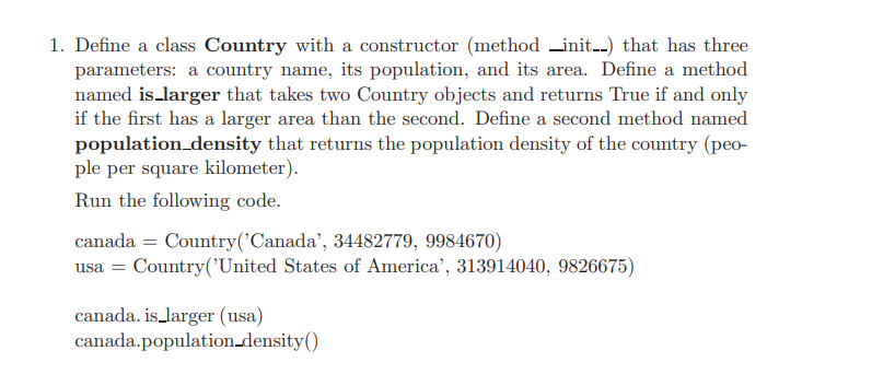Solved 1. Define a class Country with a constructor (method | Chegg.com