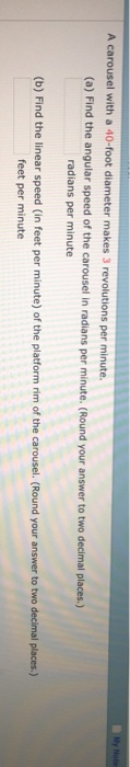 Solved My Note A carousel with a 40-foot diameter makes 3 | Chegg.com