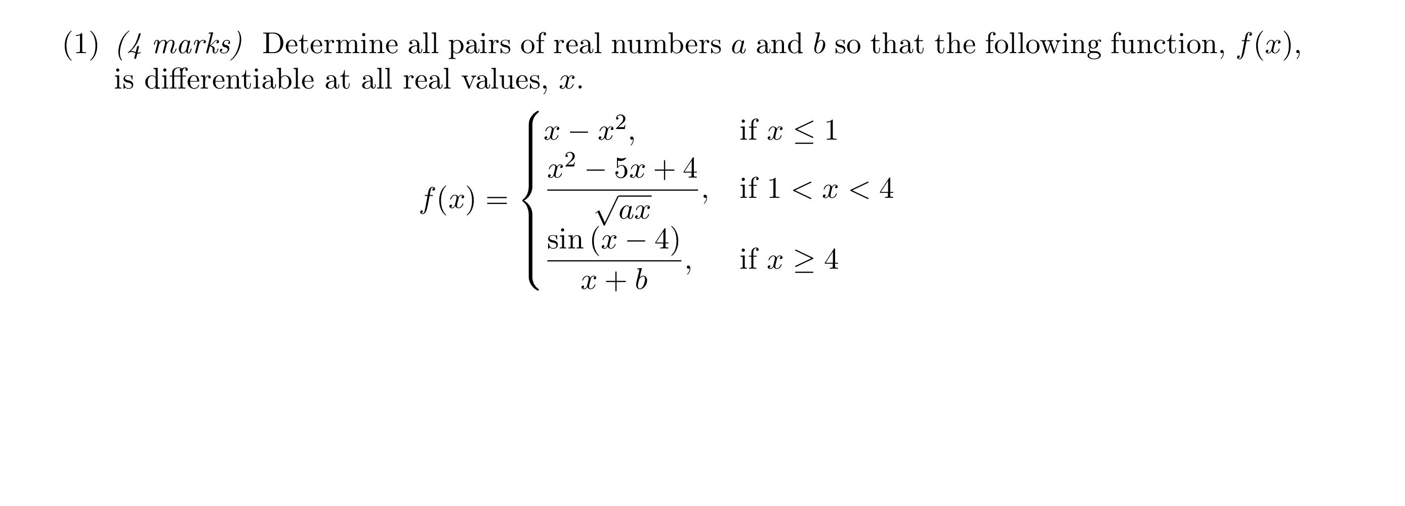 Solved (1) (4 marks) Determine all pairs of real numbers a | Chegg.com