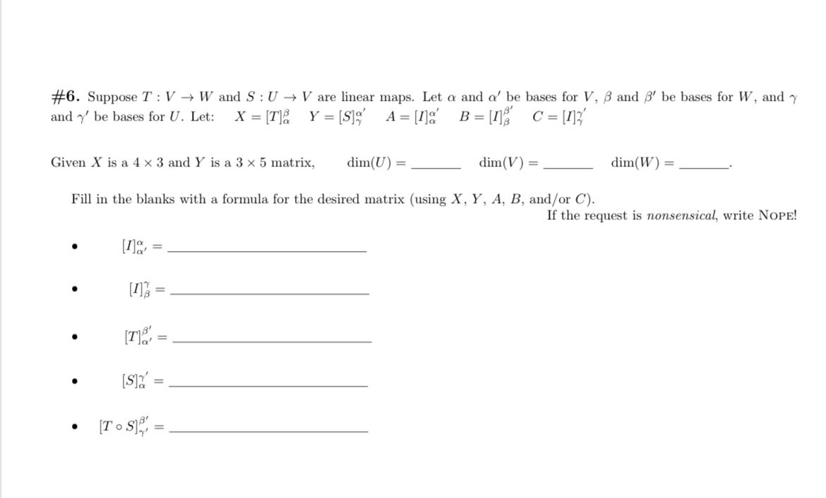 Solved #6. ﻿Suppose T:V→W ﻿and S:U→V ﻿are linear maps. Let | Chegg.com