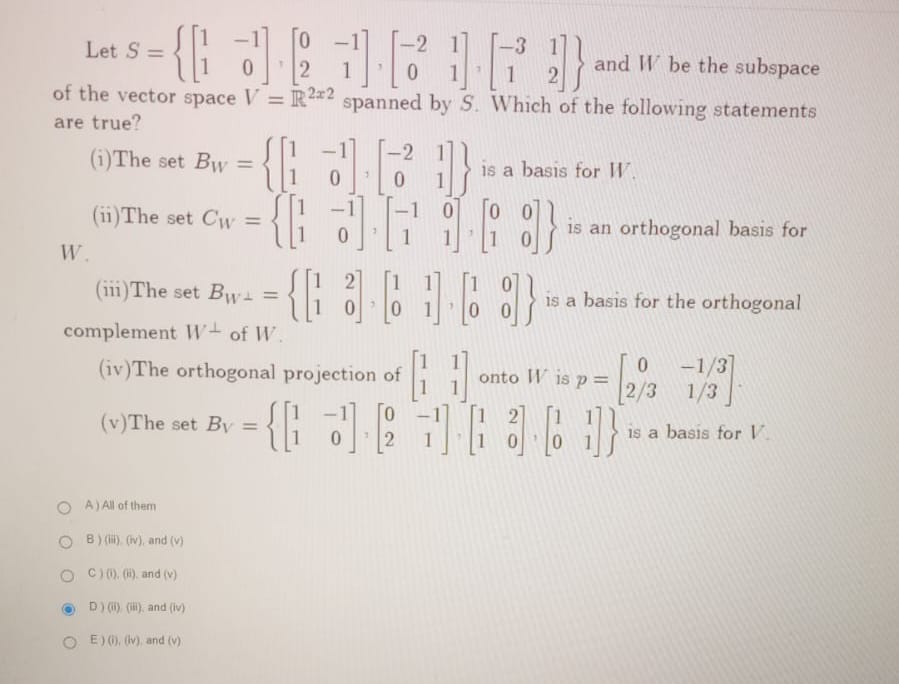 Solved Let S={[11−10],[02−11],[−2011],[−3112]} and W be the | Chegg.com