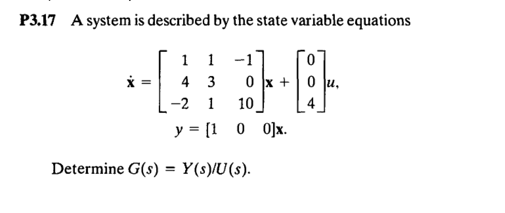 Solved P3.17 A system is described by the state variable | Chegg.com
