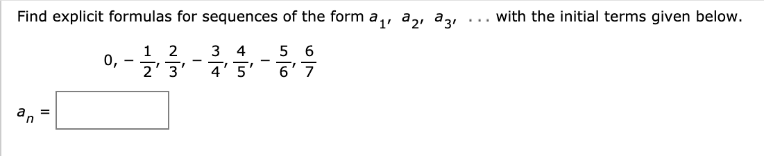 Solved Find explicit formulas for sequences of the form a, | Chegg.com