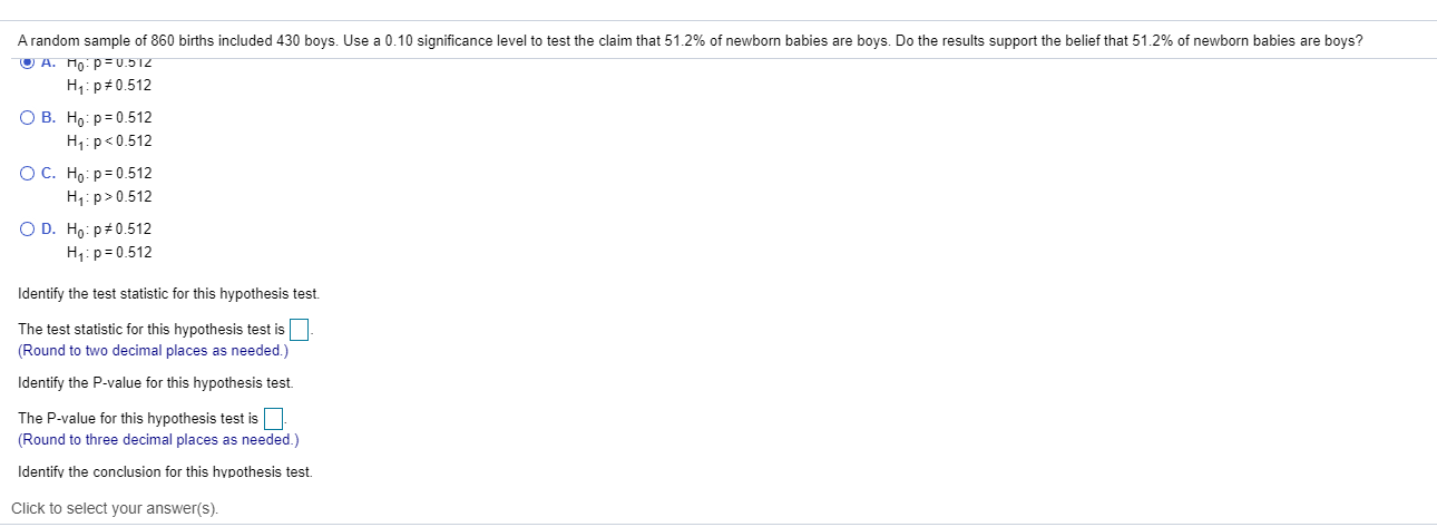 Solved A random sample of 860 births included 430 boys. Use | Chegg.com